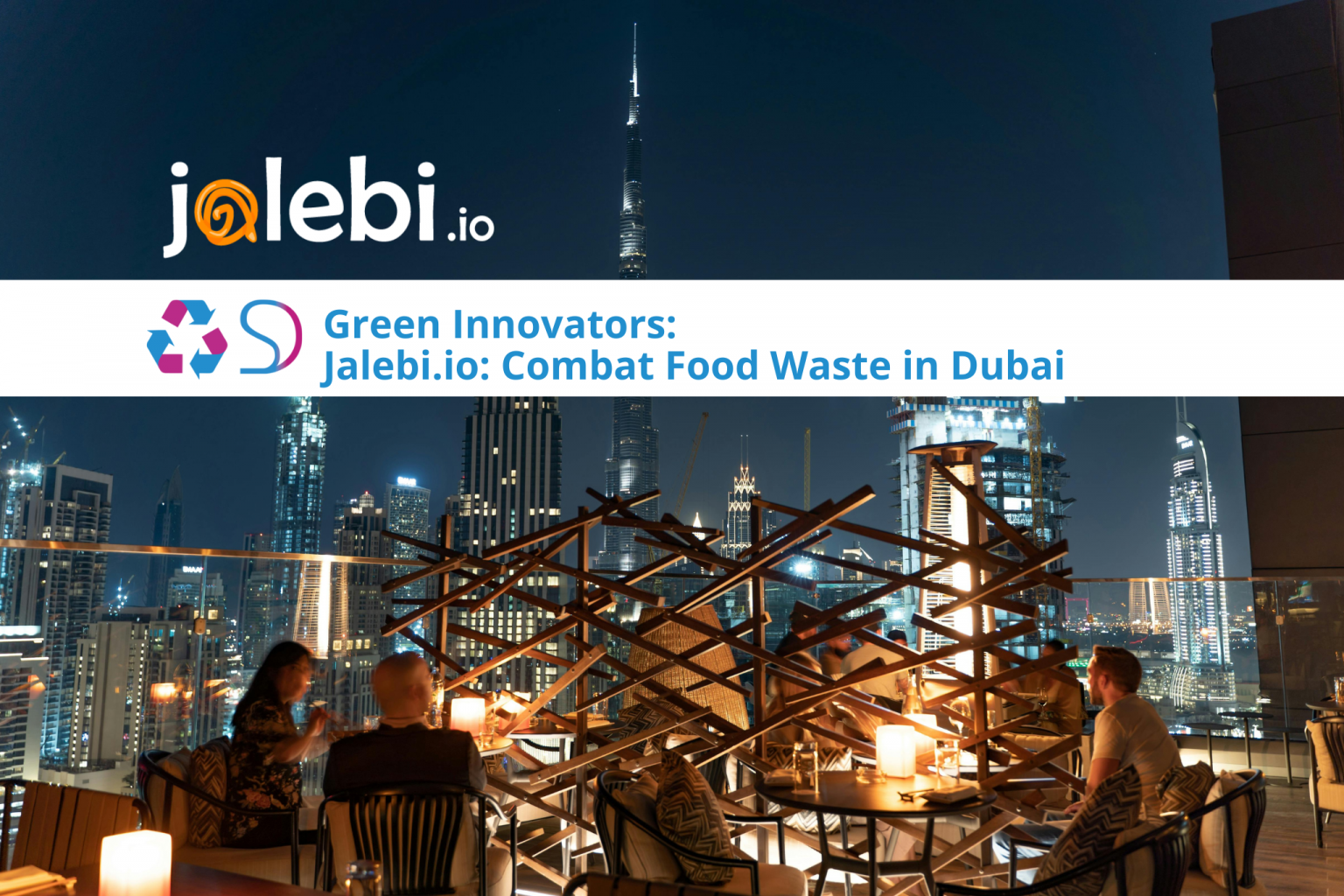 Sustainable Dubai – Every step counts